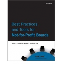 Best Practices and Tools for Not-for-Profit Boards, 2nd Edition